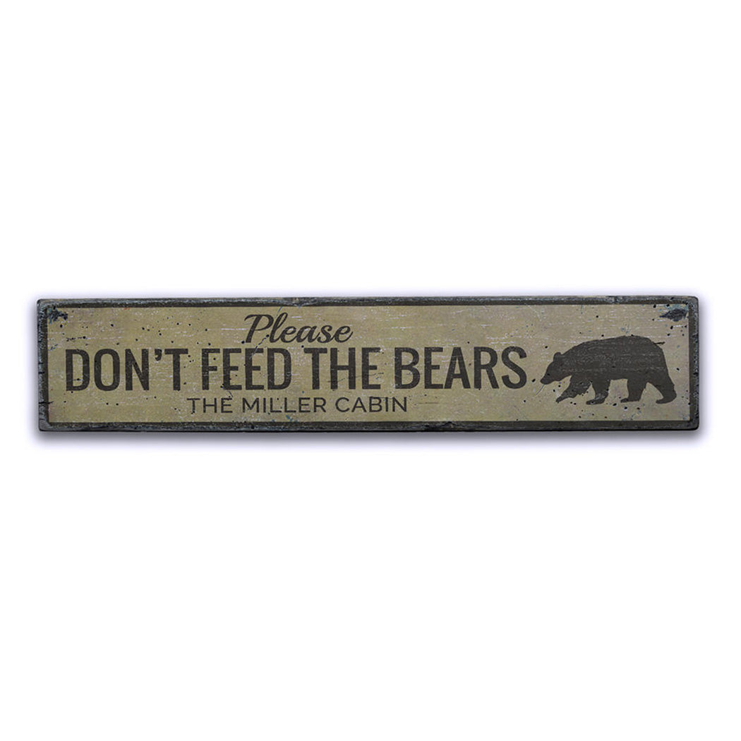Dont Feed Bears Rustic Wood Sign – Lizton Sign Shop