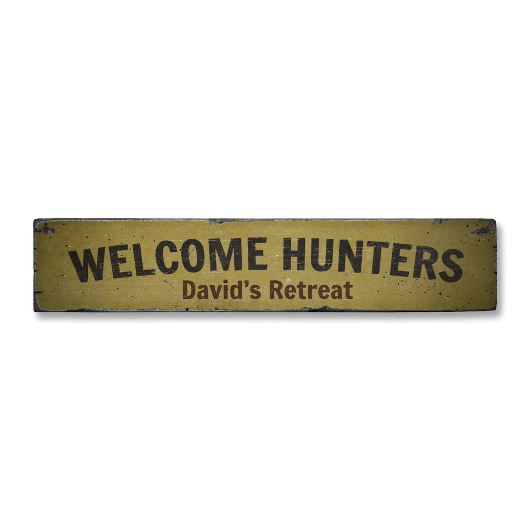 Welcome Hunters Rustic Wood Sign – Lizton Sign Shop