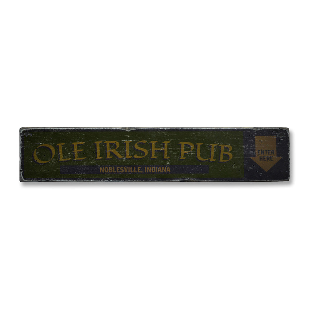 Ole Irish Pub Entrance Rustic Wood Sign – Lizton Sign Shop