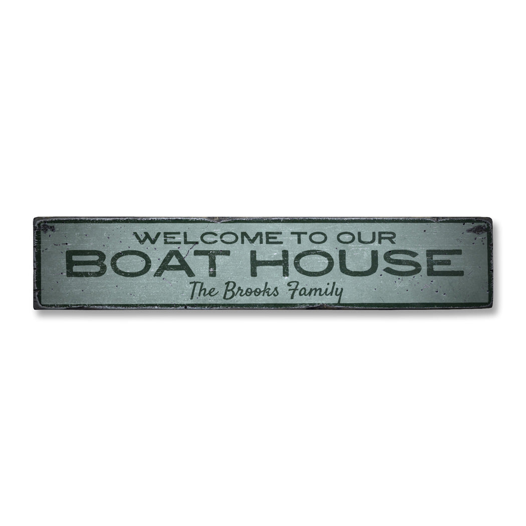 Welcome to Our Boat House Rustic Wood Sign – Lizton Sign Shop