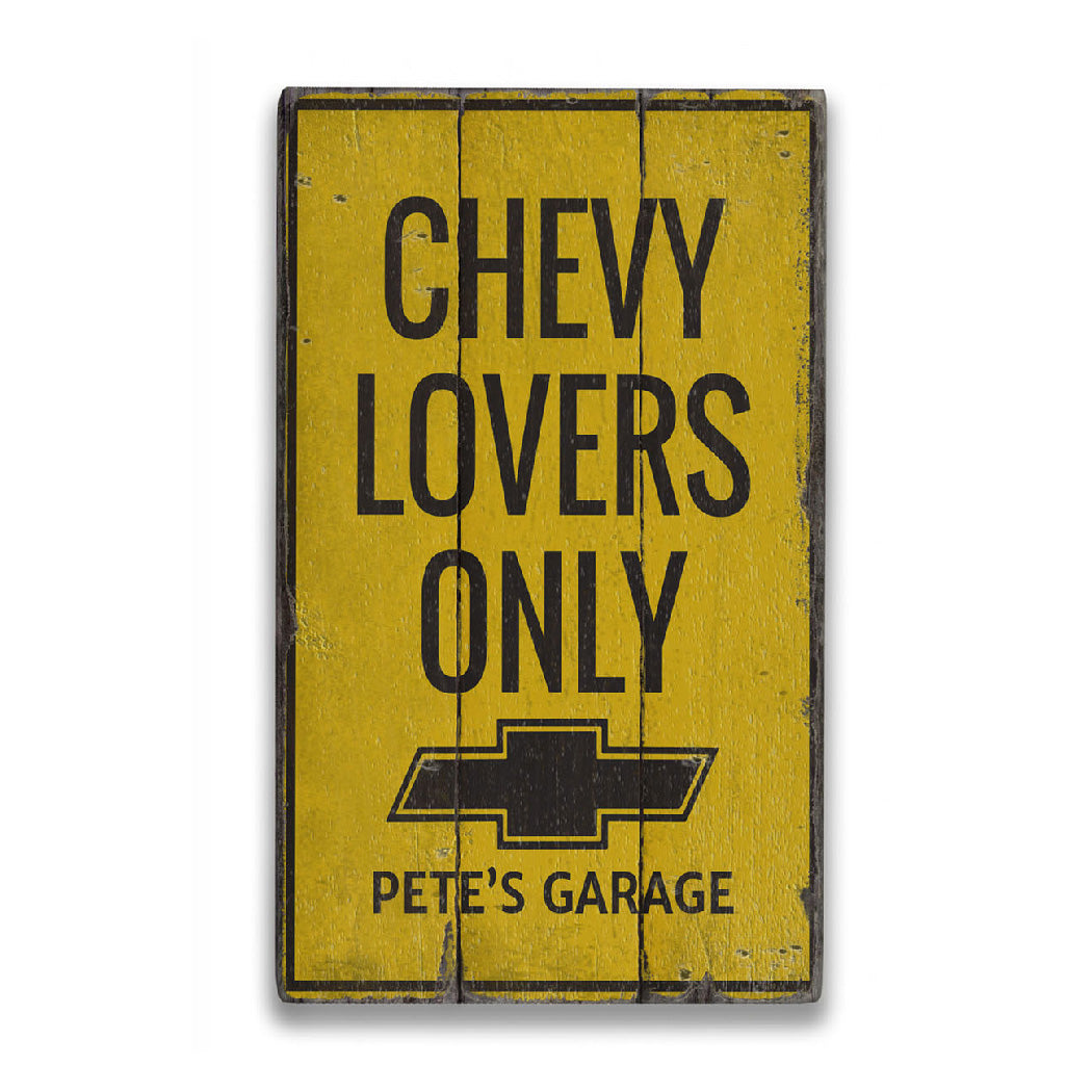 Chevy Lovers Only Rustic Wood Sign – Lizton Sign Shop