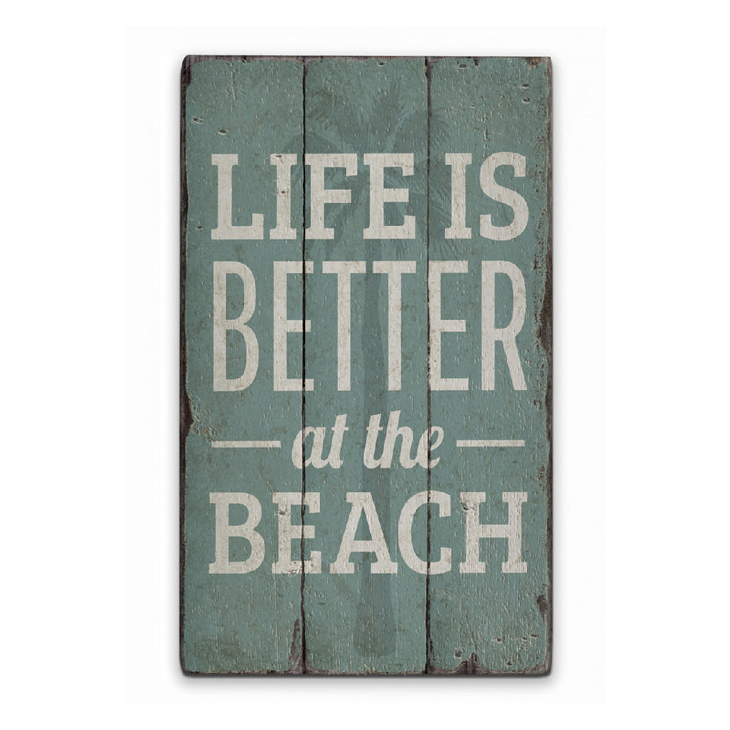 Life is Better Beach Rustic Wood Sign – Lizton Sign Shop