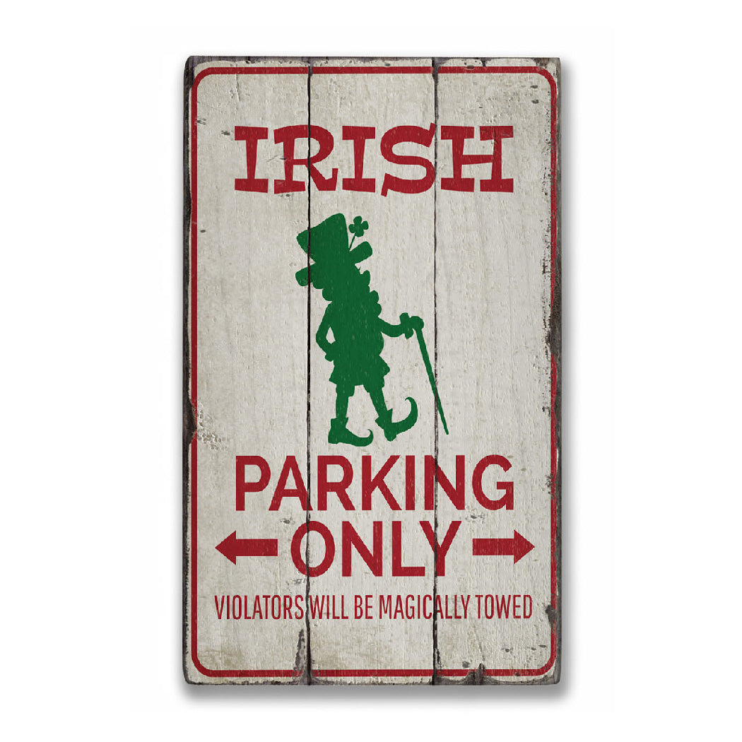 Irish Parking Rustic Wood Sign – Lizton Sign Shop