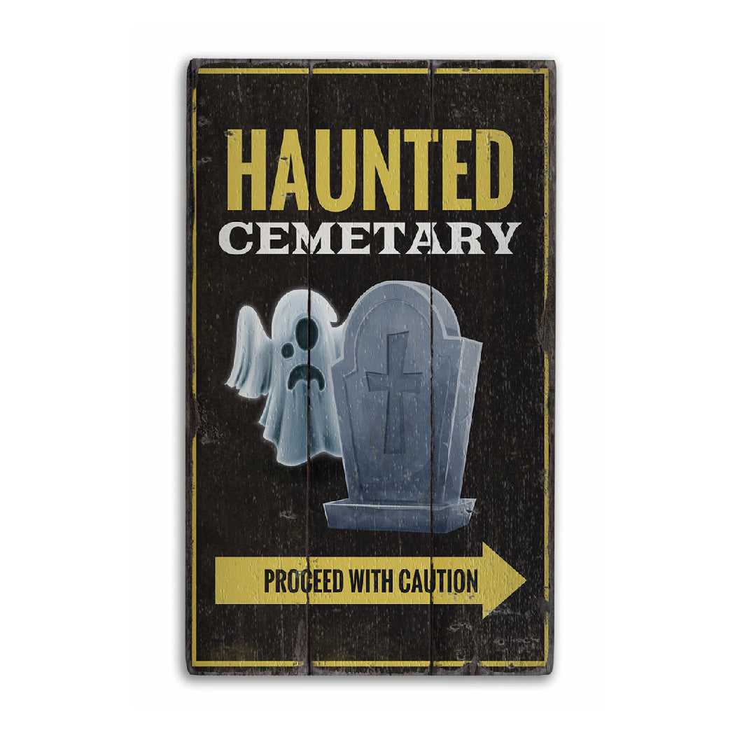 Haunted Cemetery Rustic Wood Sign – Lizton Sign Shop