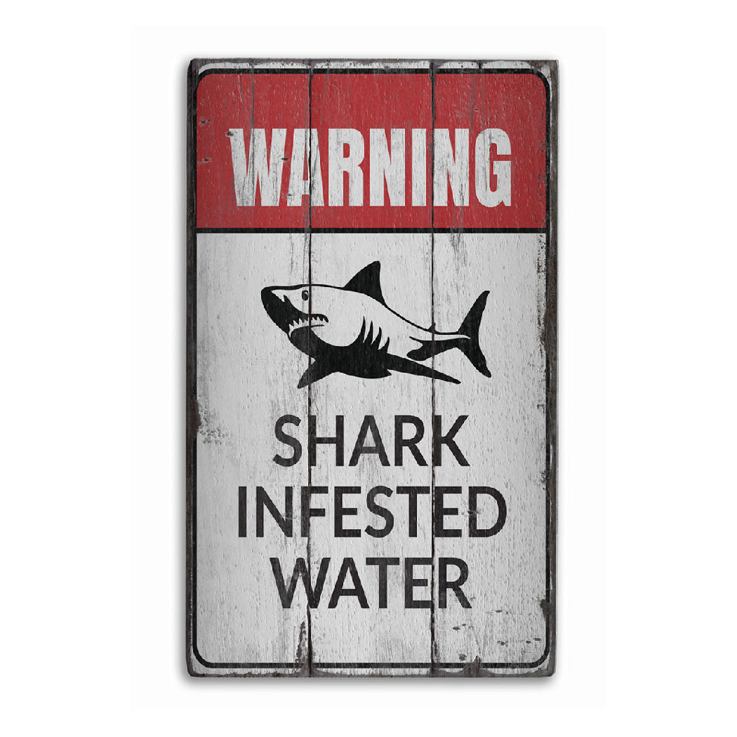 Shark infested Water Rustic Wood Sign – Lizton Sign Shop