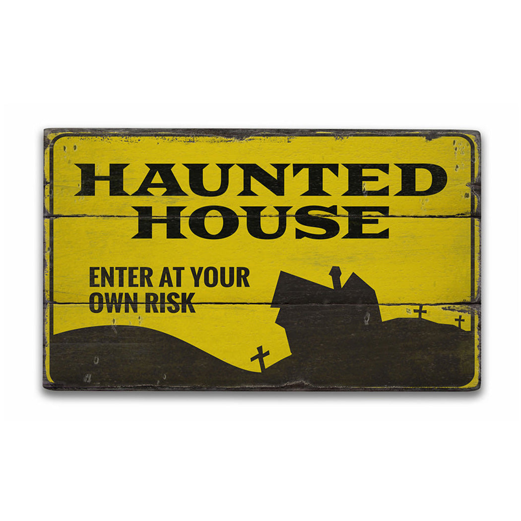 Enter Haunted House Rustic Wood Sign – Lizton Sign Shop
