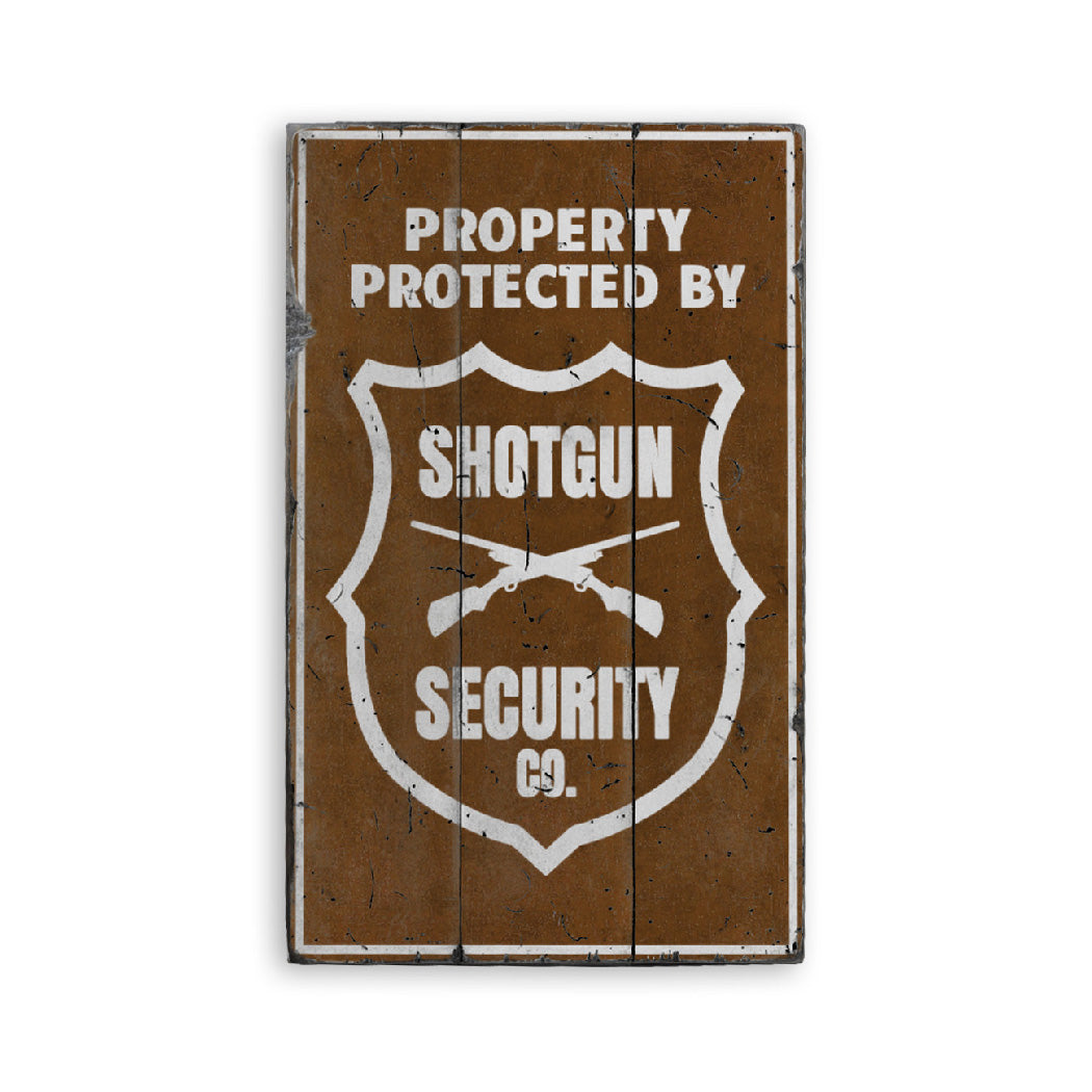 Property Protected by Shotgun Rustic Wood Sign – Lizton Sign Shop