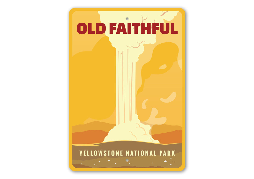 Yellowstone National Park Old Faithful Sign – Lizton Sign Shop