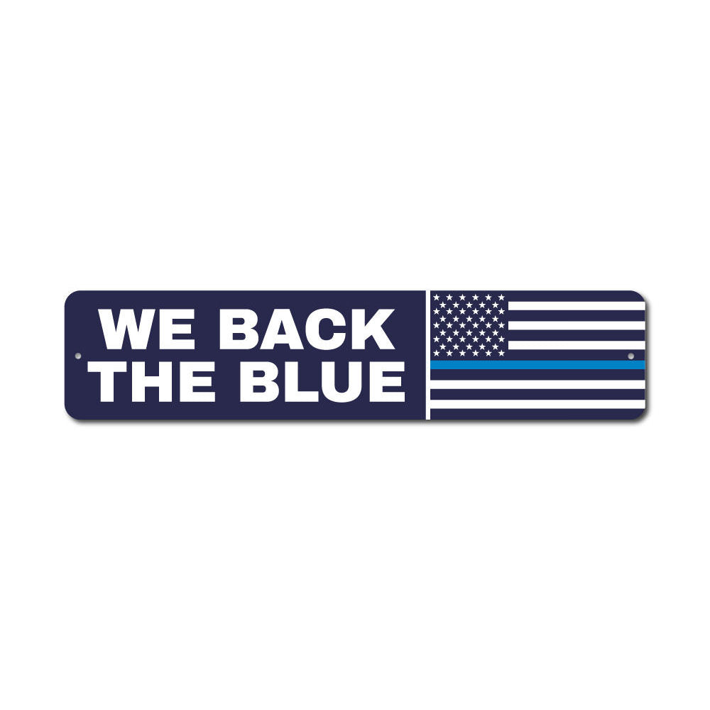 We Back The Blue Flag Sign – Lizton Sign Shop