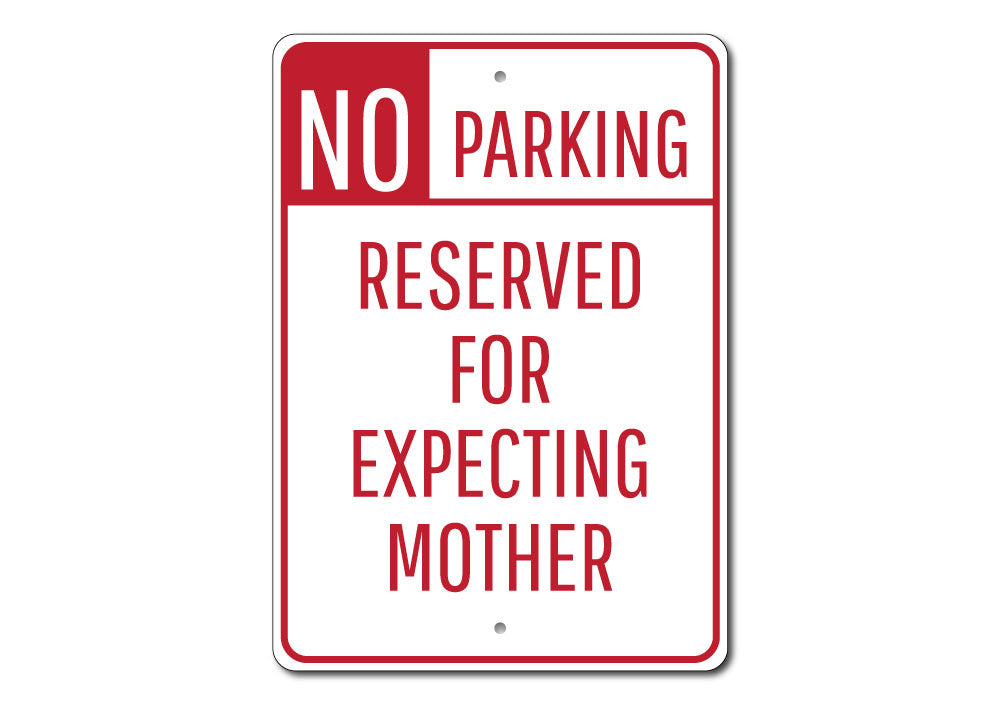 Expecting Mother Parking Sign – Lizton Sign Shop