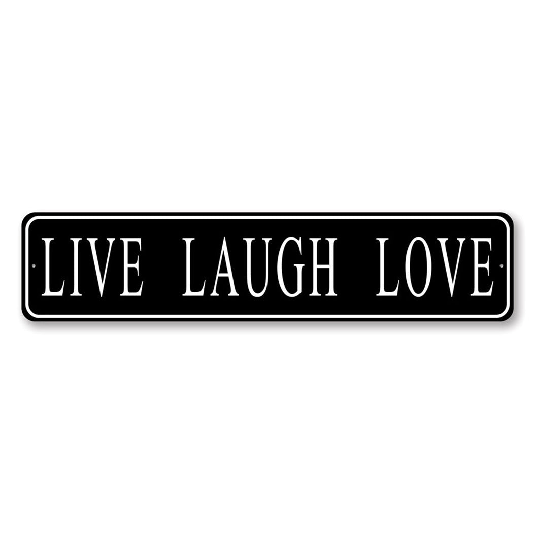 Live Laugh Love Home Sign – Lizton Sign Shop