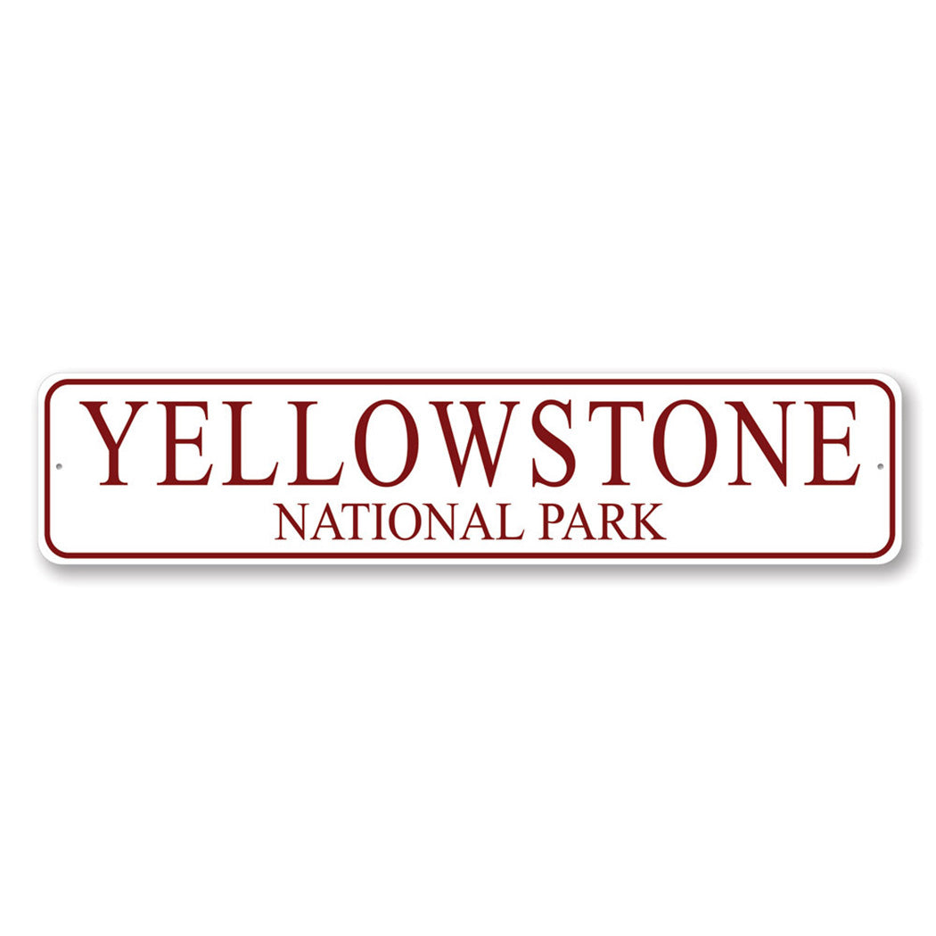 Yellowstone National Park Novelty Sign – Lizton Sign Shop