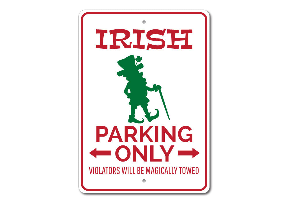 Irish Parking Sign – Lizton Sign Shop