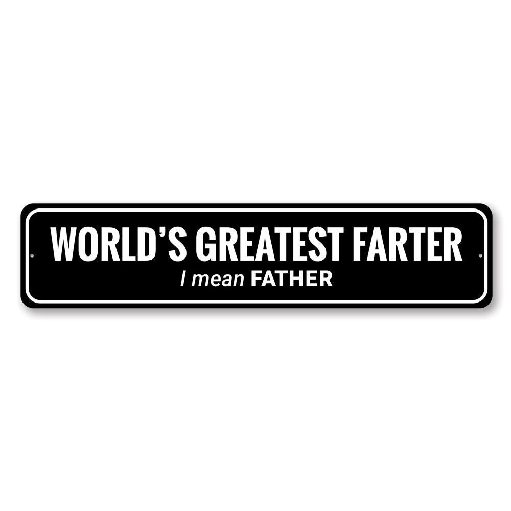 Greatest Farter Sign – Lizton Sign Shop
