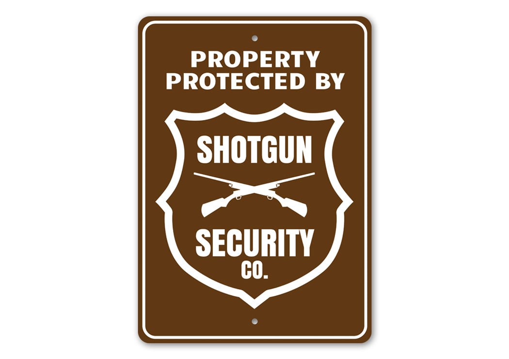 Property Protected by Shotgun Security Co. Sign – Lizton Sign Shop