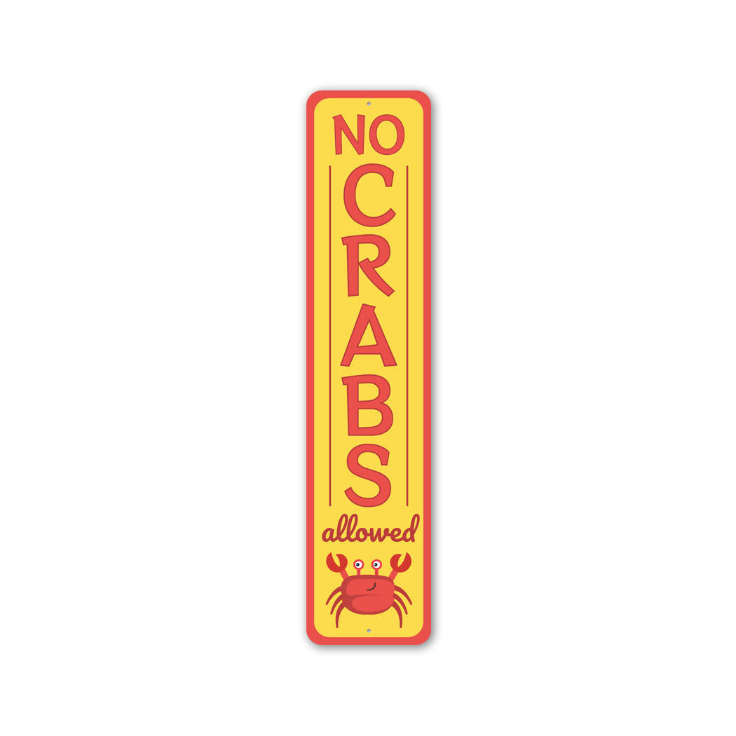 No Crabs Allowed Sign – Lizton Sign Shop