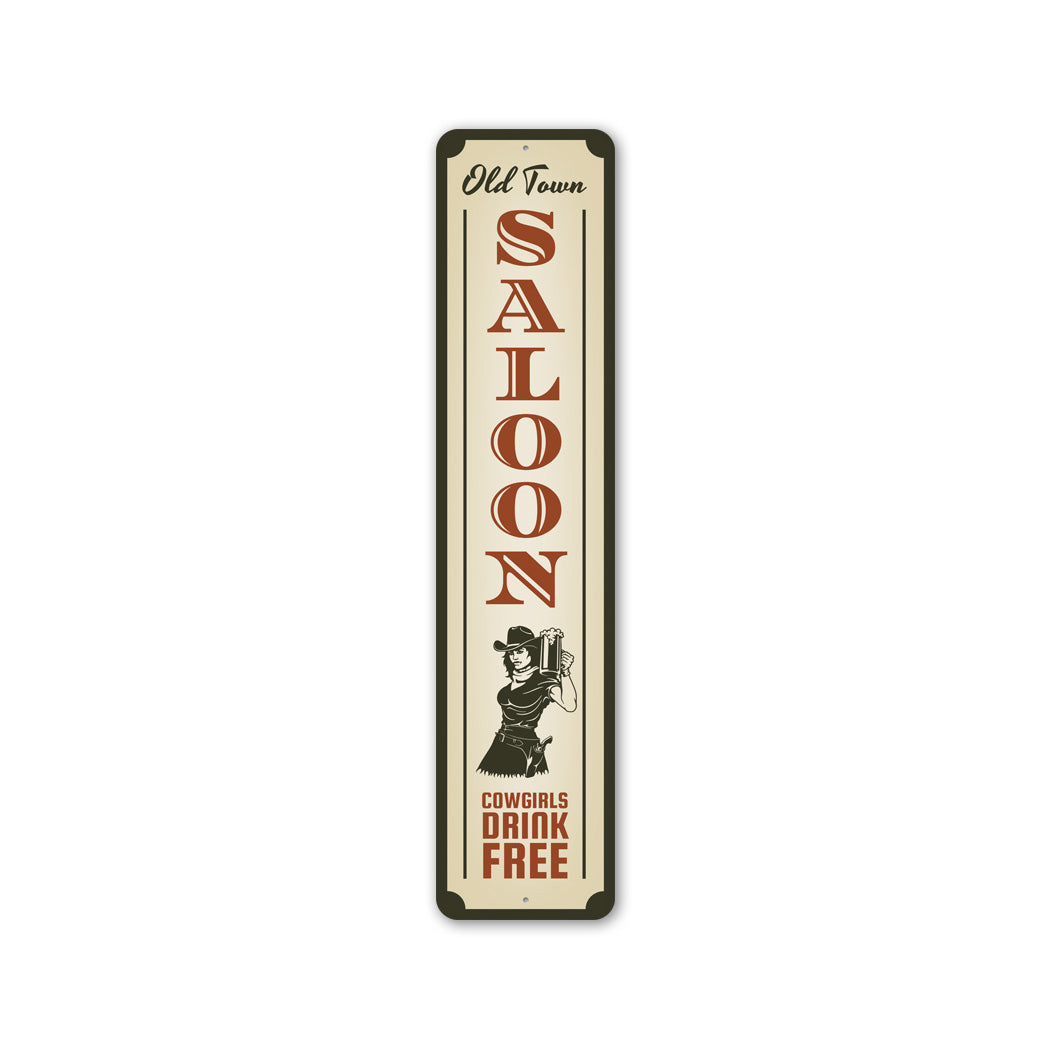 Cowgirls Drink Free Saloon Sign – Lizton Sign Shop