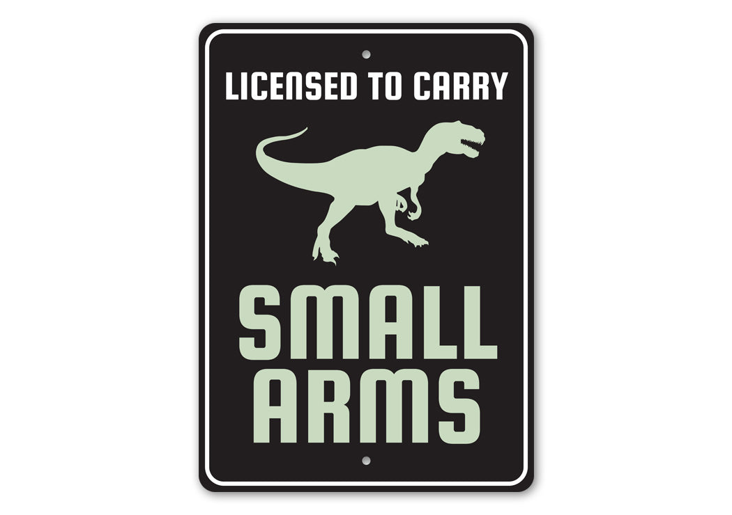 Licensed To Carry Small Arms Sign – Lizton Sign Shop