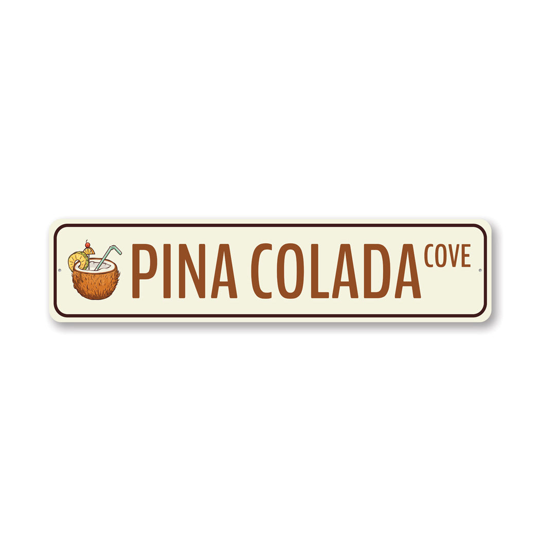 Pina Colada Cove Sign – Lizton Sign Shop