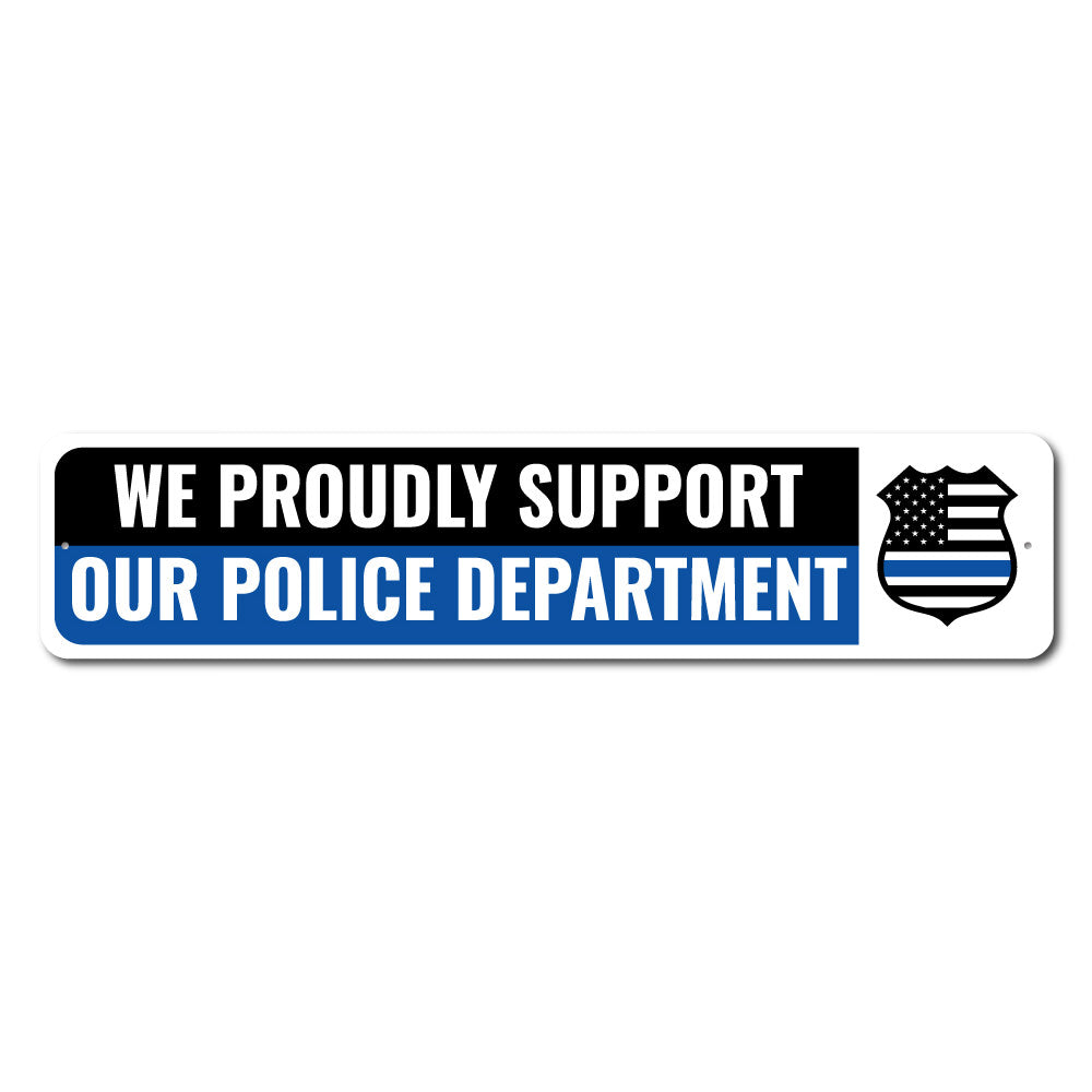 Police Supporter Sign – Lizton Sign Shop