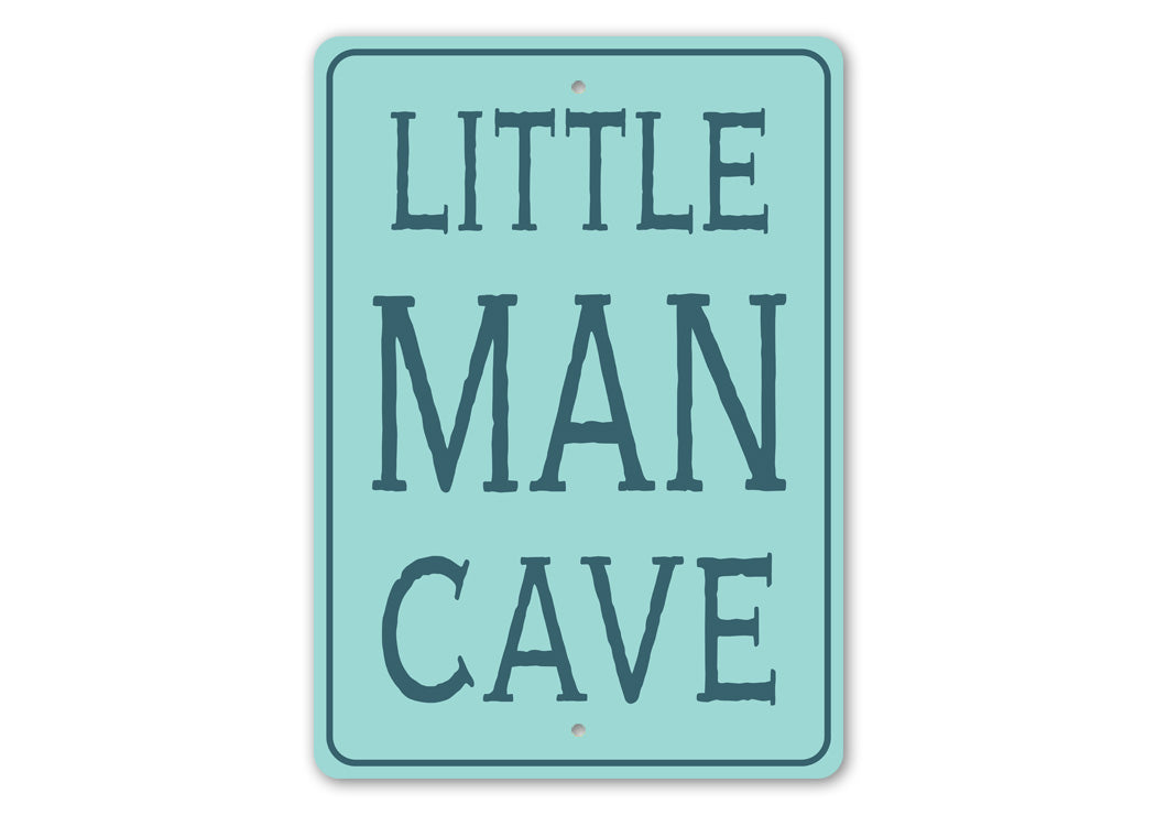 Little Man Cave Sign – Lizton Sign Shop