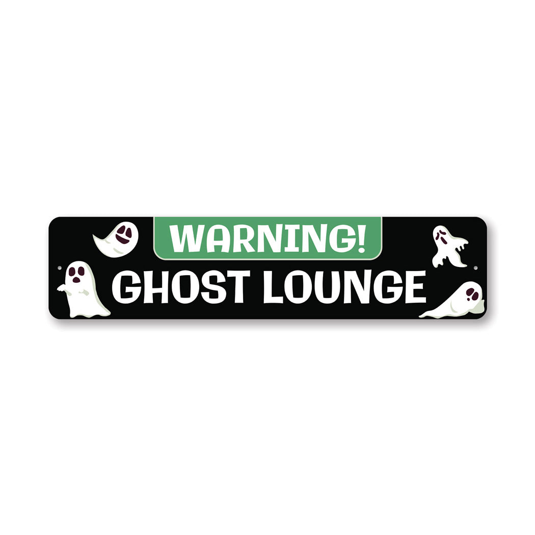 Warning Ghost Lounge Sign – Lizton Sign Shop