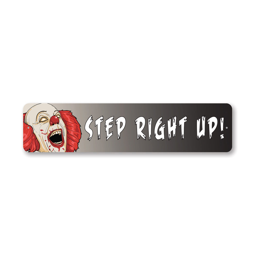 Step Right Up Sign – Lizton Sign Shop
