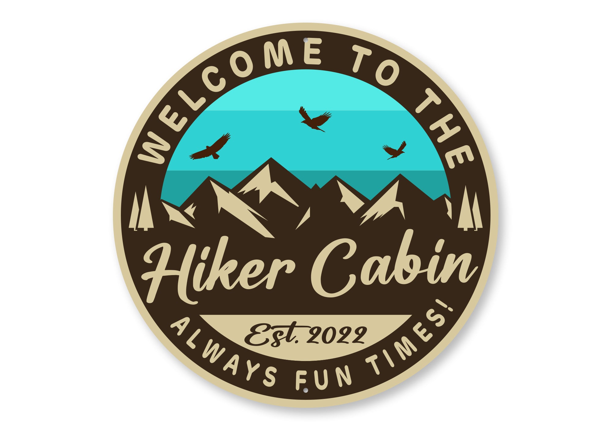 Welcome To The Hiker Cabin Sign – Lizton Sign Shop