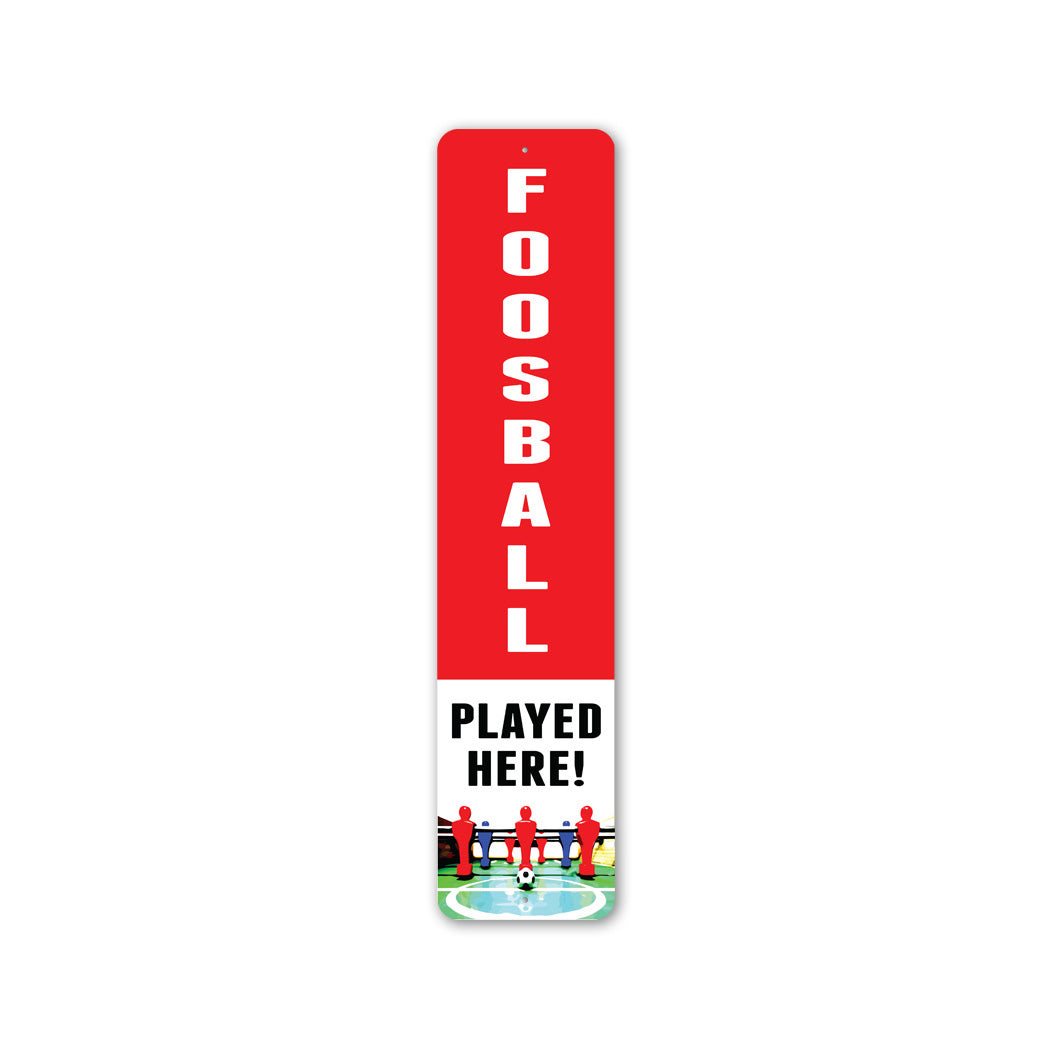 Foosball Played Here Sign – Lizton Sign Shop