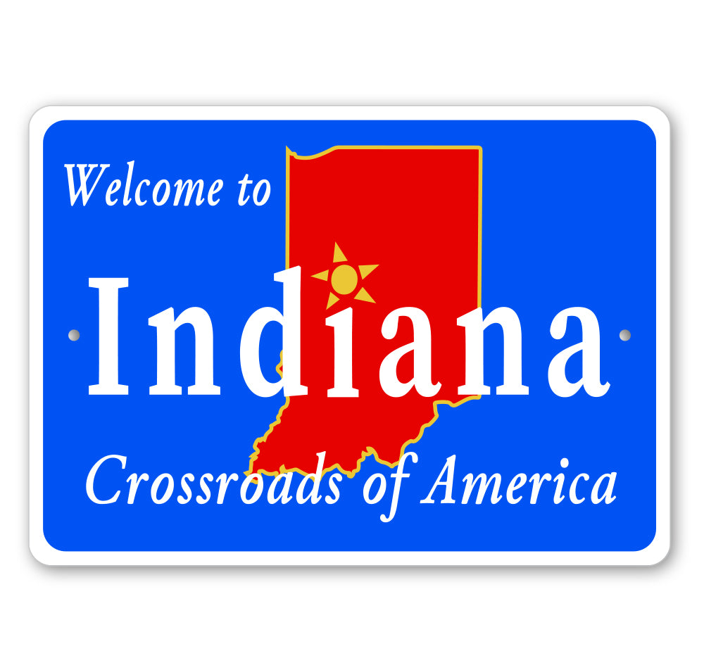 Welcome To Indiana Sign Sign – Lizton Sign Shop