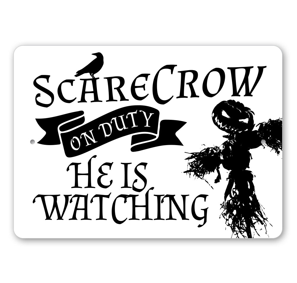 Scarecrow On Duty Sign – Lizton Sign Shop