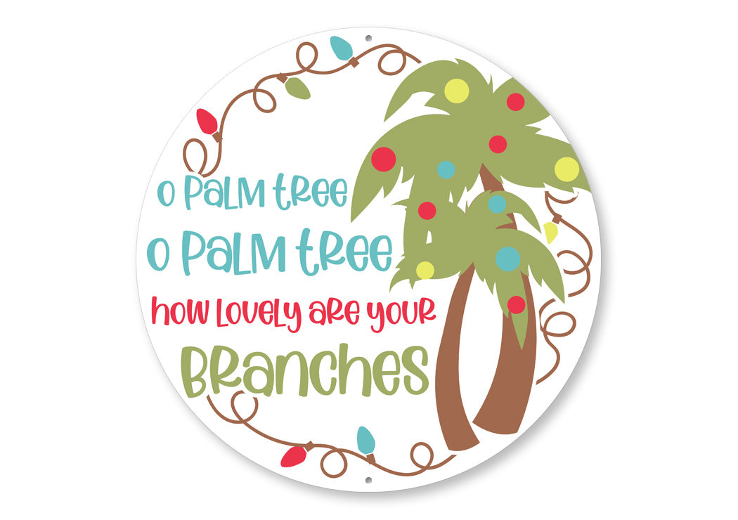 Palm Tree O Palm Tree Circle Sign – Lizton Sign Shop
