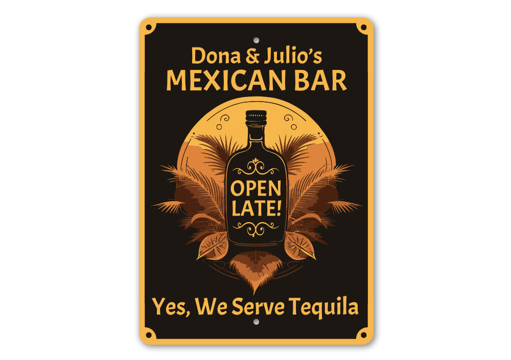 Personalized Name We Serve Tequila Mexican Bar Sign – Lizton Sign Shop