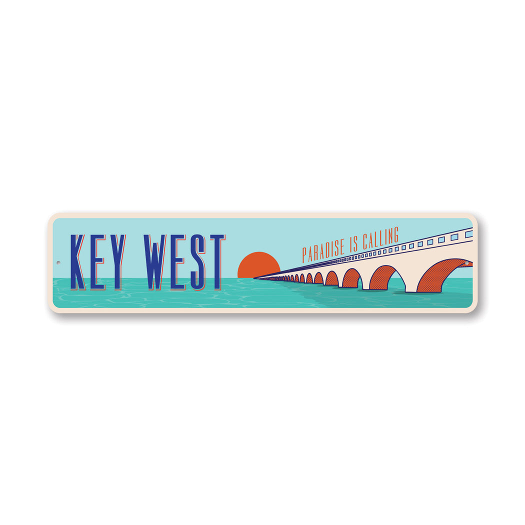 Key West Bridge Paradise Is Calling Sign – Lizton Sign Shop