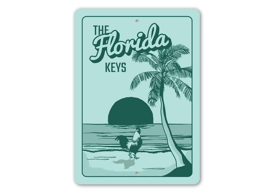The Florida Keys Beach Rooster Sign – Lizton Sign Shop